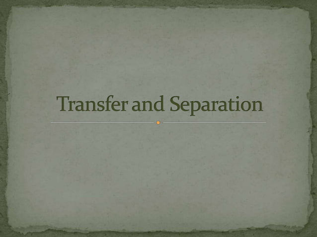 Transfer_and_separation_definition.pptx