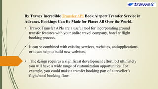 Transfer API Trawex Powerpoint Presentation | PPT