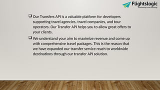 Transfer API | Transfer Booking Engine | Transfer API Integration | PPTX