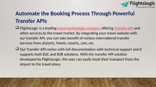 Transfer API | Transfer Booking Engine | Transfer API Integration | PPT