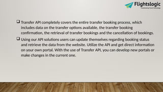 Transfer API | Transfer Booking Engine | Transfer API Integration | PPTX