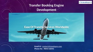 Transfer Booking Engine Development | Transfer Booking Software | PPTX