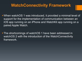 Transfer data from iPhone to iWatch | PPTX | Operating Systems | Computer Software and Applications