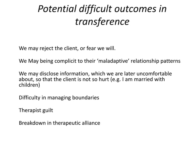 Transference and counter-transference | PPTX | Mental Health | Diseases and Conditions