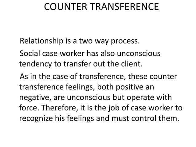 Transference And Counter Transference Ppt