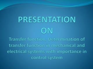 Transfer function, determination of transfer function in mechanical and ...
