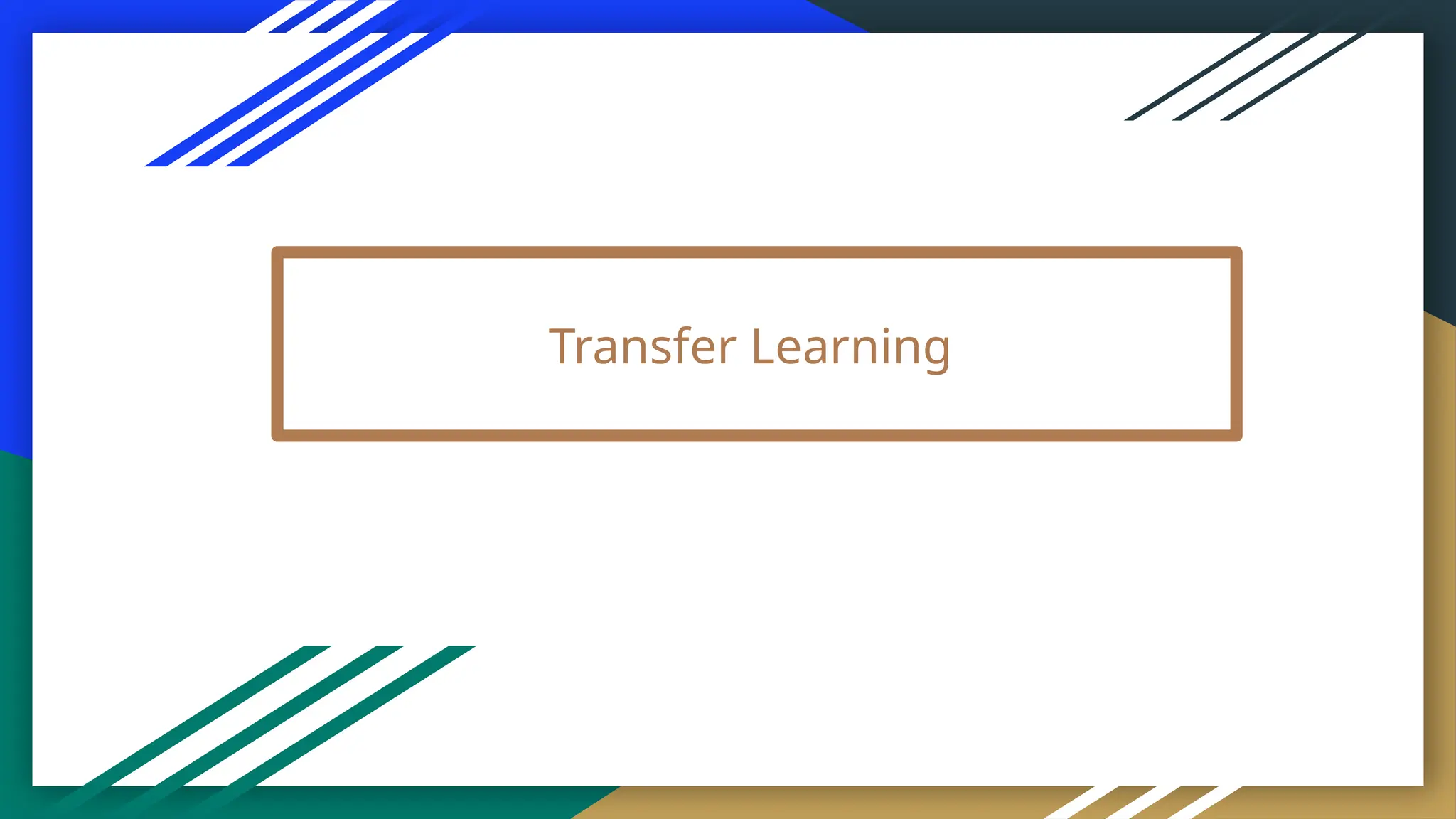 AI: Transfer Learning using deep learning | PPT