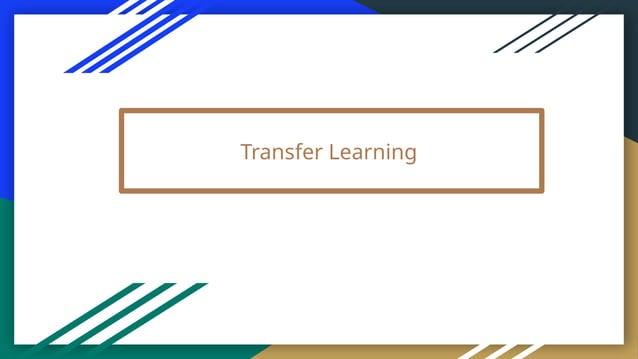 AI: Transfer Learning using deep learning | PPT