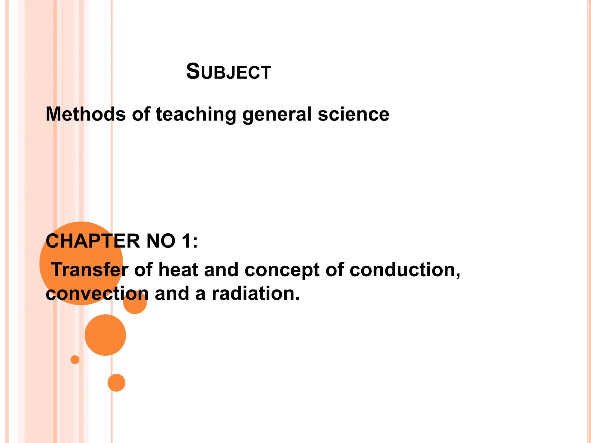transfer of heat Teaching of General Science 2nd.pptx