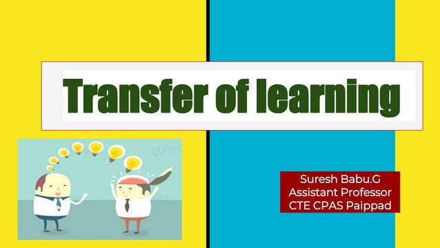 Transfer of learning - – types of transfer – teaching for positive ...