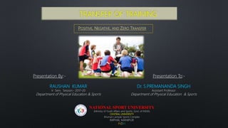 Transfer of training in physical education | PPTX