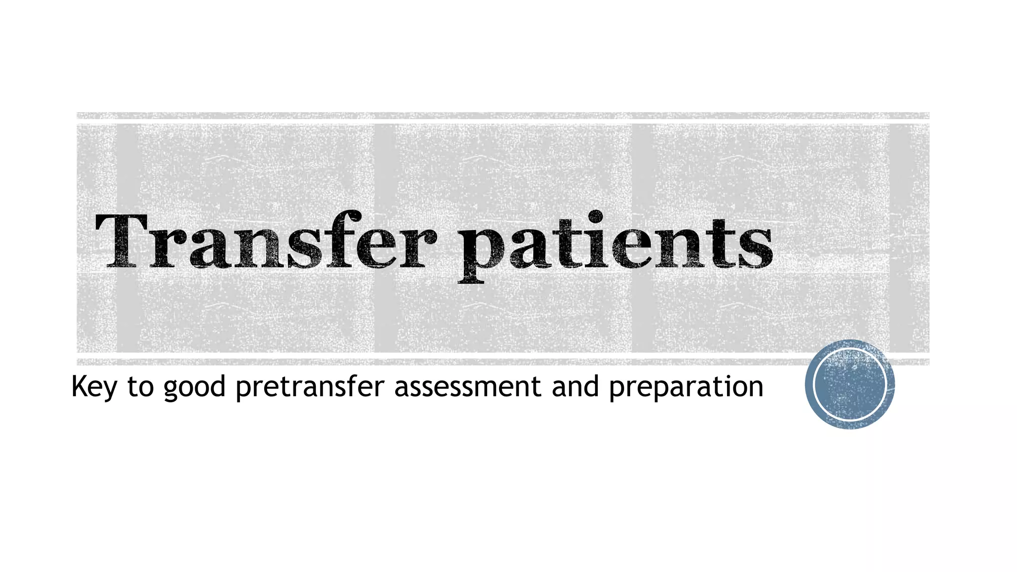 Transfer patients | PPT