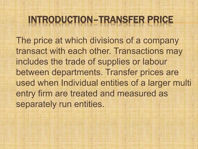 Transfer pricing | PPTX | Commodities | Economy
