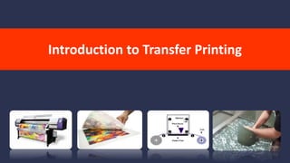 Transfer Printing | PPTX