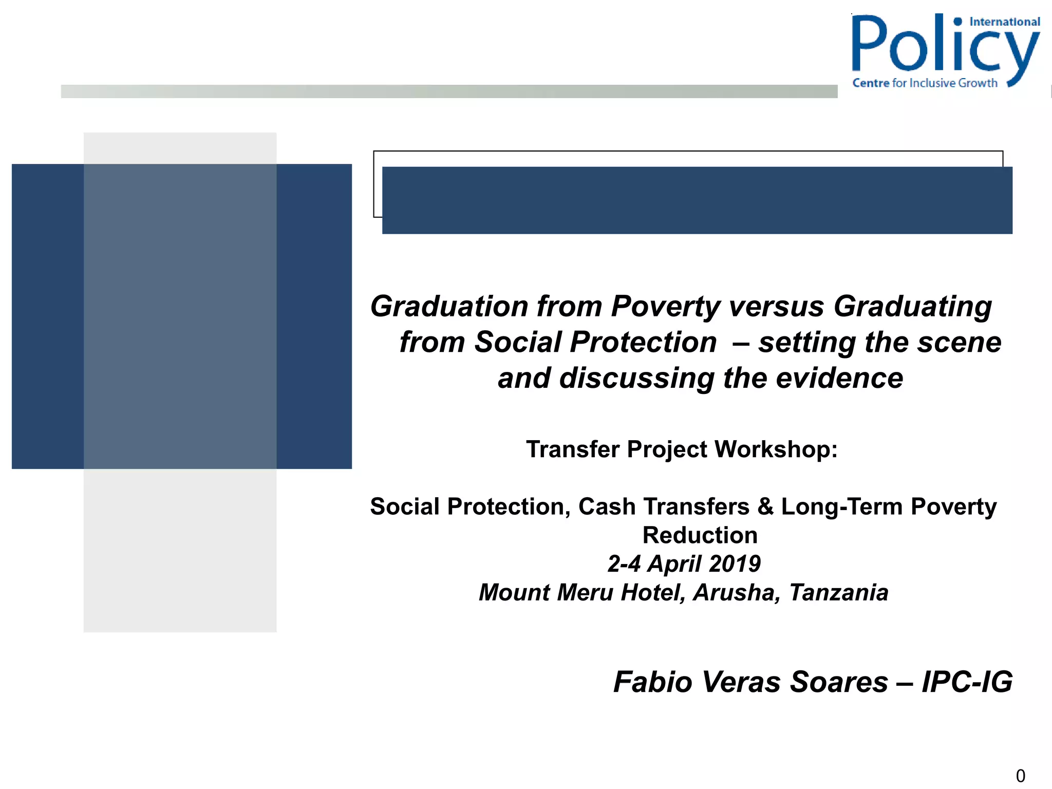 Graduation from Poverty versus Graduating from Social Protection ...