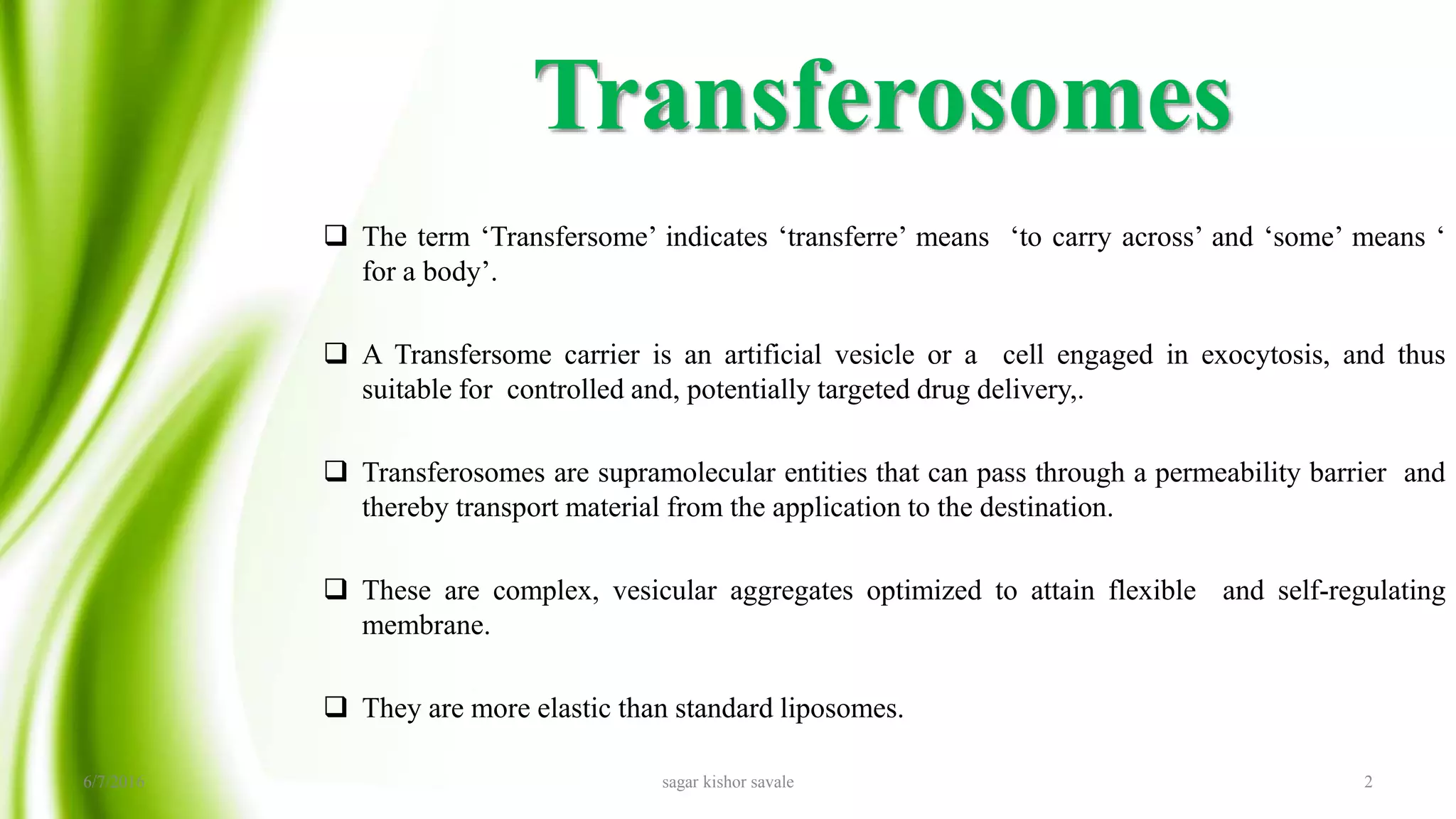 Transfersome | PPTX | Chemistry | Science