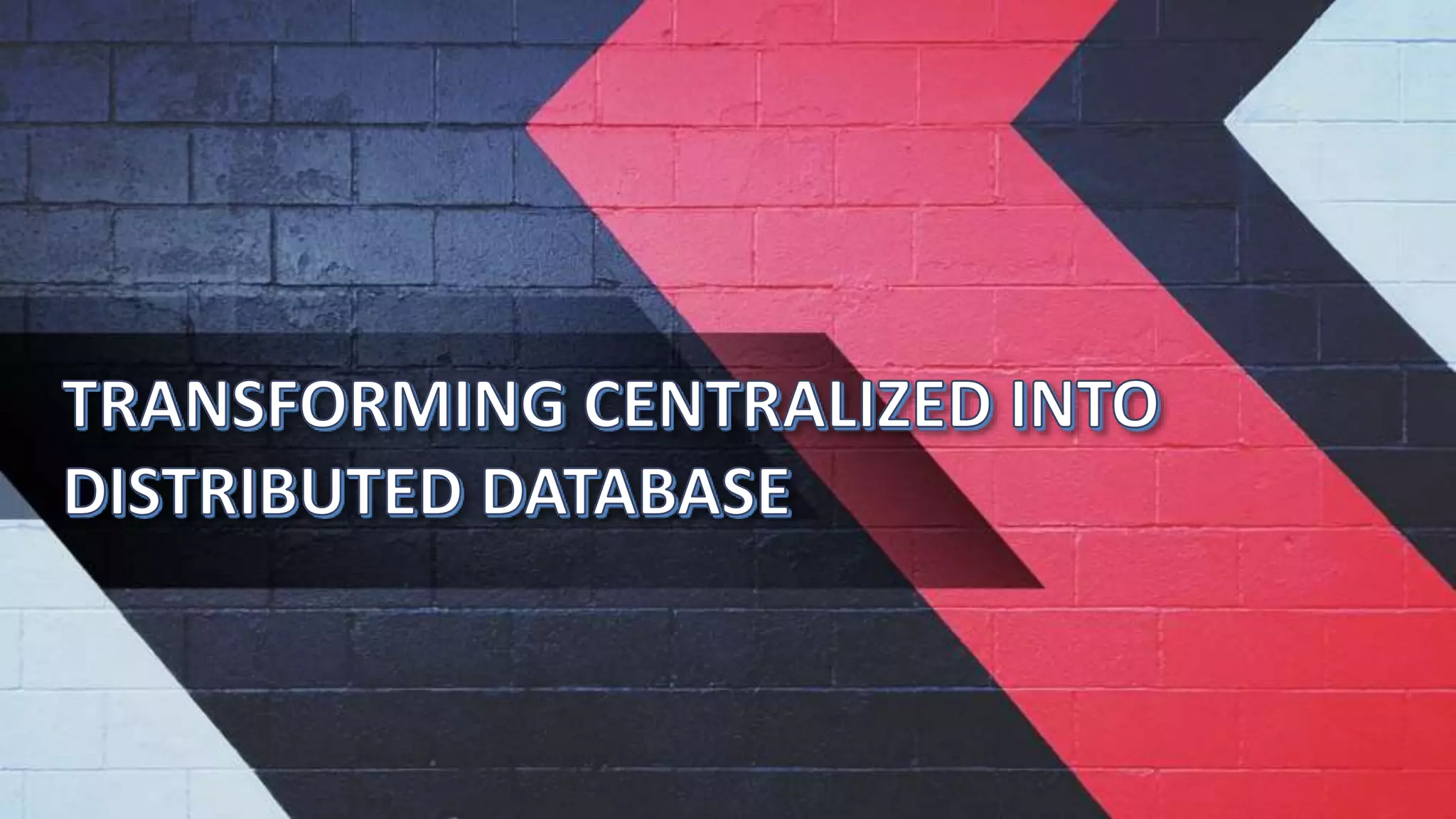 Transforming centralized into distributed | PPT