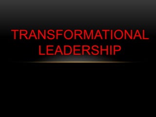 Transformational Leaders | PPTX