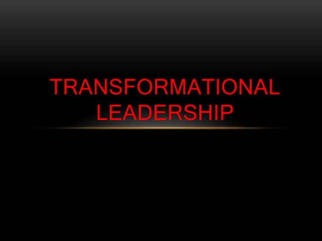 Transformational Leaders | PPT
