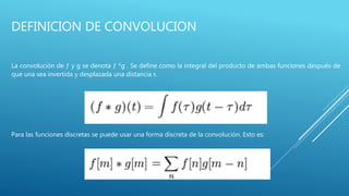 Transformada de fourier y convolucion | PPTX