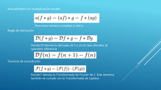 Transformada de fourier y convolucion | PPTX