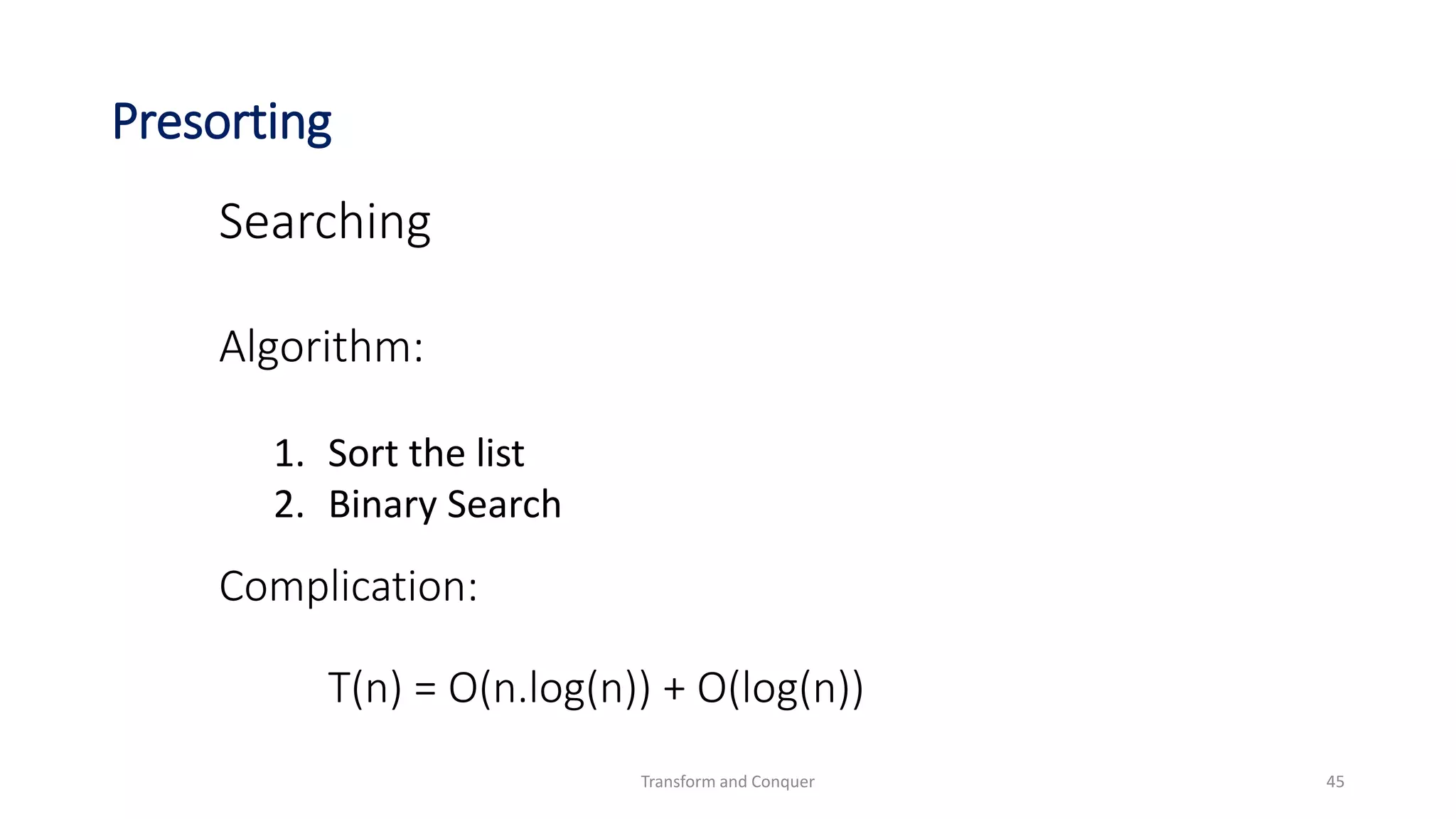 Advanced Algorithms Transform And Conquer Ppt 
