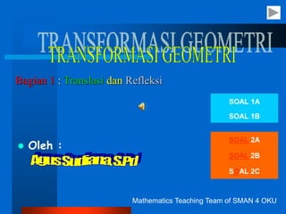Matematika transformasi geometri kelas XI .ppt