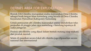 Transformasi bisnis ubi cilembu | PPTX