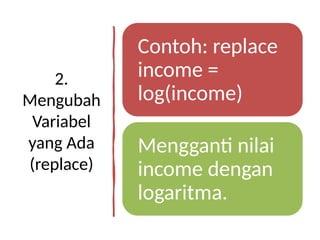 Paparan cara Transformasi Data Stata yang mudah | PPT