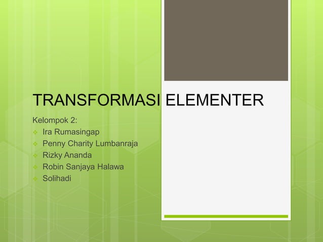 Transformasi elementer | PPTX