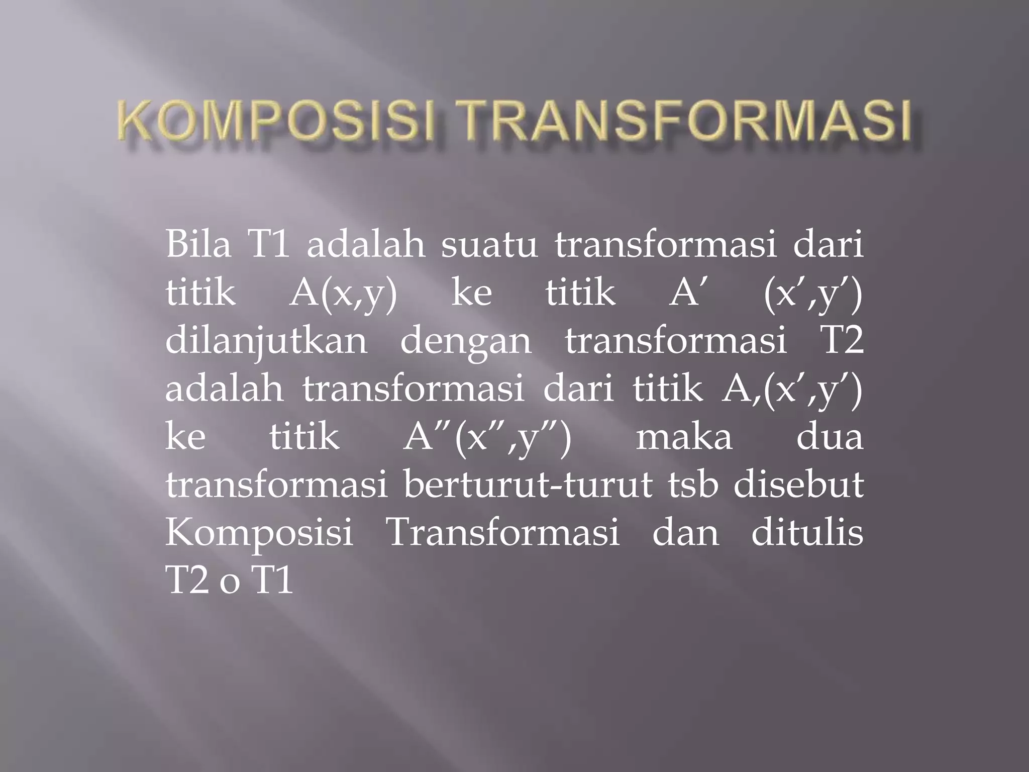 Transformasi geometri | PPTX