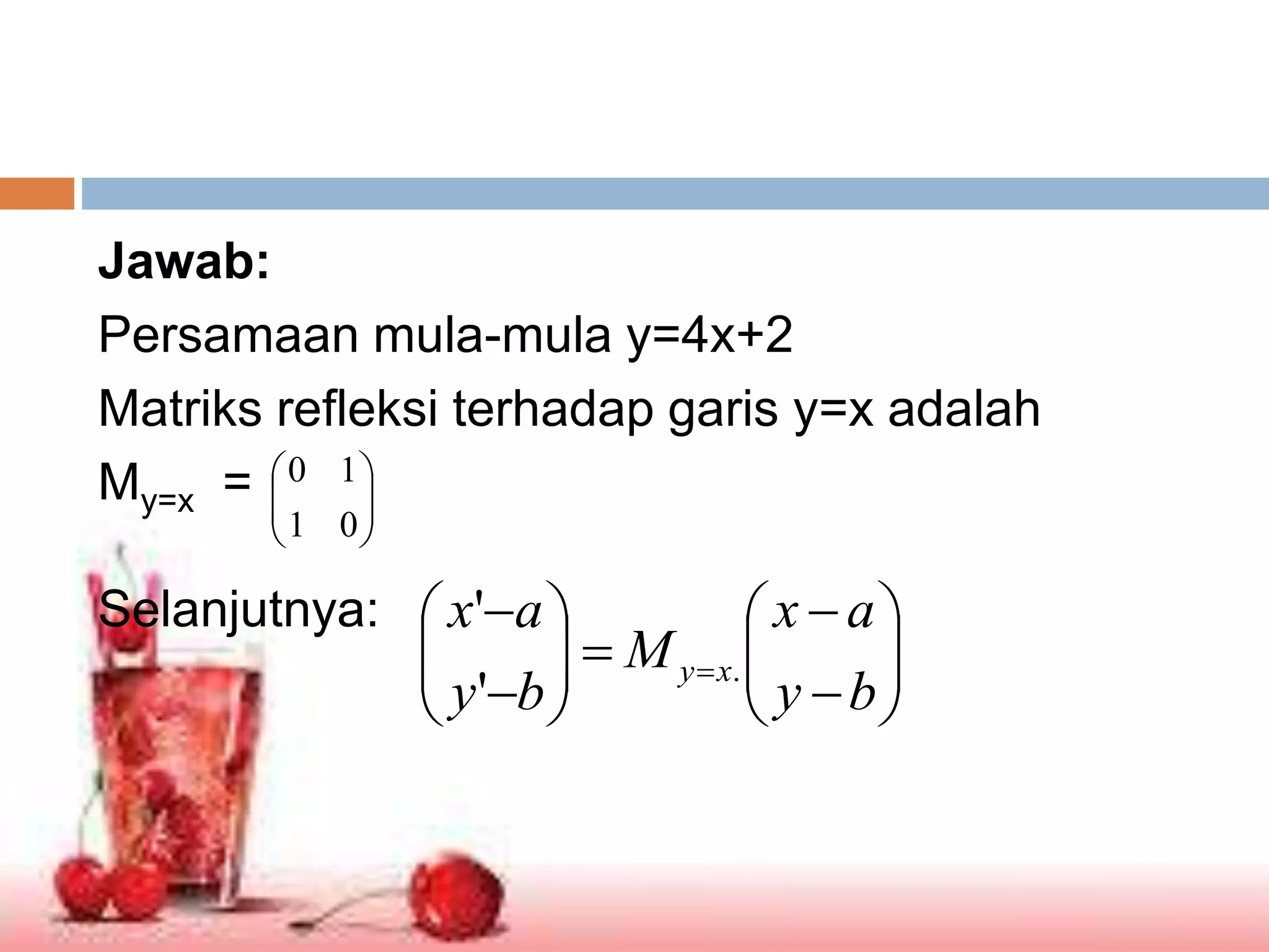 Transformasi geometri MATEMATIKA KELAS 12 SMA lengkap dengan contoh ...