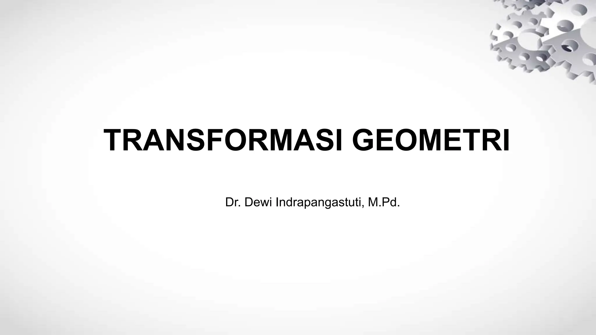 Transformasi Geometri 2.ppt