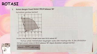 TRANSFORMASI GEOMETRI ROTASI DST MATEMATIKA SMP IX.pptx