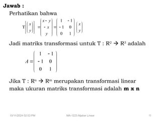 Definisi Transformasi Linear Matriks Transformasi Kernel dan Jangkauan ...