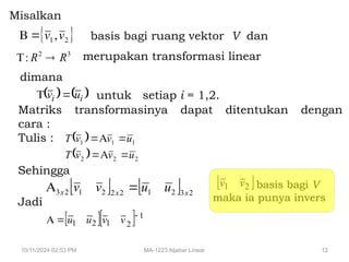 Definisi Transformasi Linear Matriks Transformasi Kernel dan Jangkauan ...