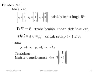 Definisi Transformasi Linear Matriks Transformasi Kernel dan Jangkauan ...