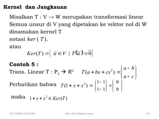 Definisi Transformasi Linear Matriks Transformasi Kernel dan Jangkauan | PPT