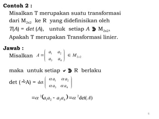 Definisi Transformasi Linear Matriks Transformasi Kernel dan Jangkauan ...