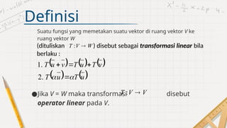 Transformasi Linier aljabar linear matriks | PPTX