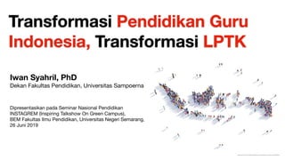 Transformasi Pendidikan Guru Indonesia, Transformasi LPTK | PDF
