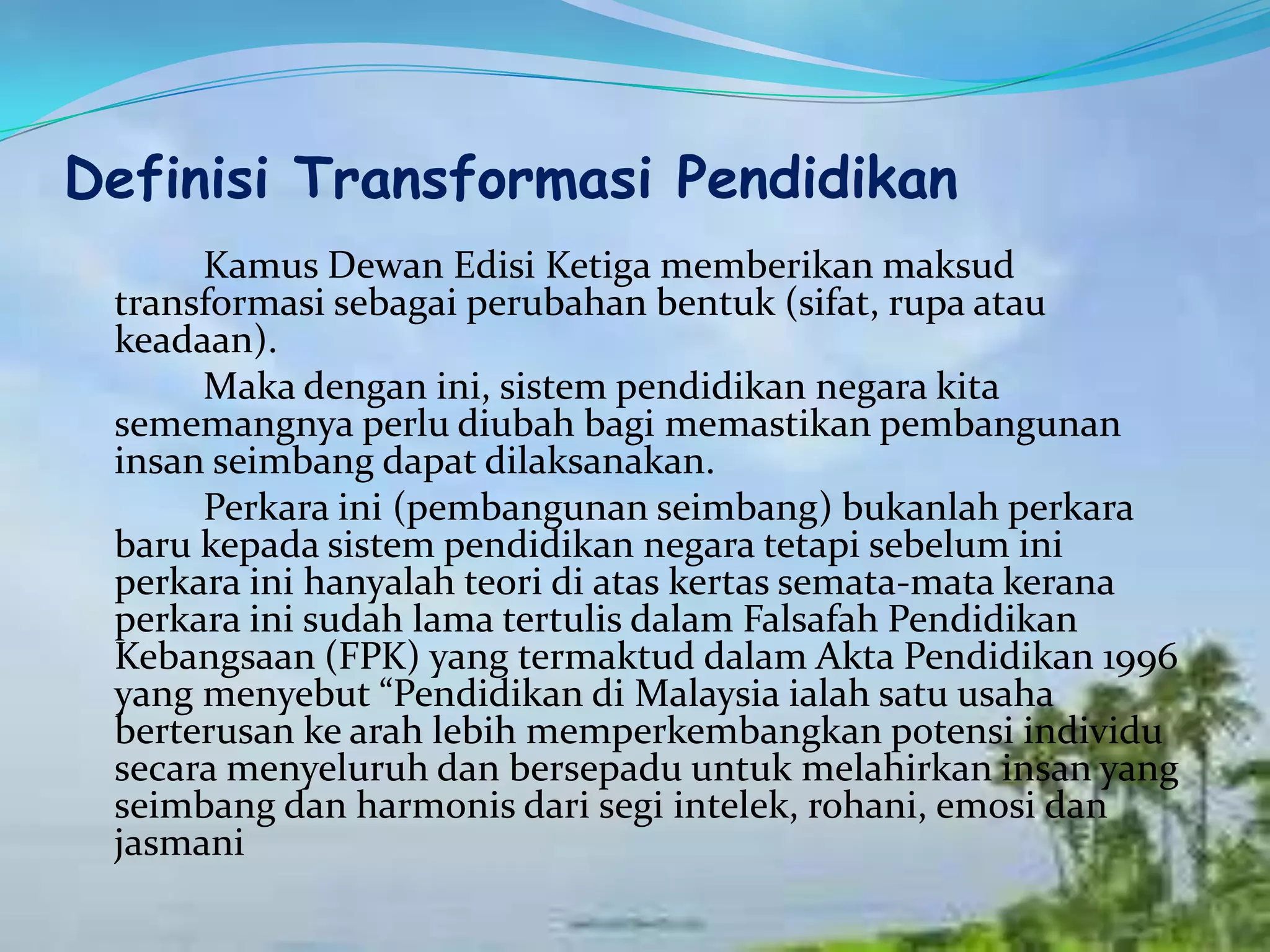 Transformasi pendidikan | PPTX