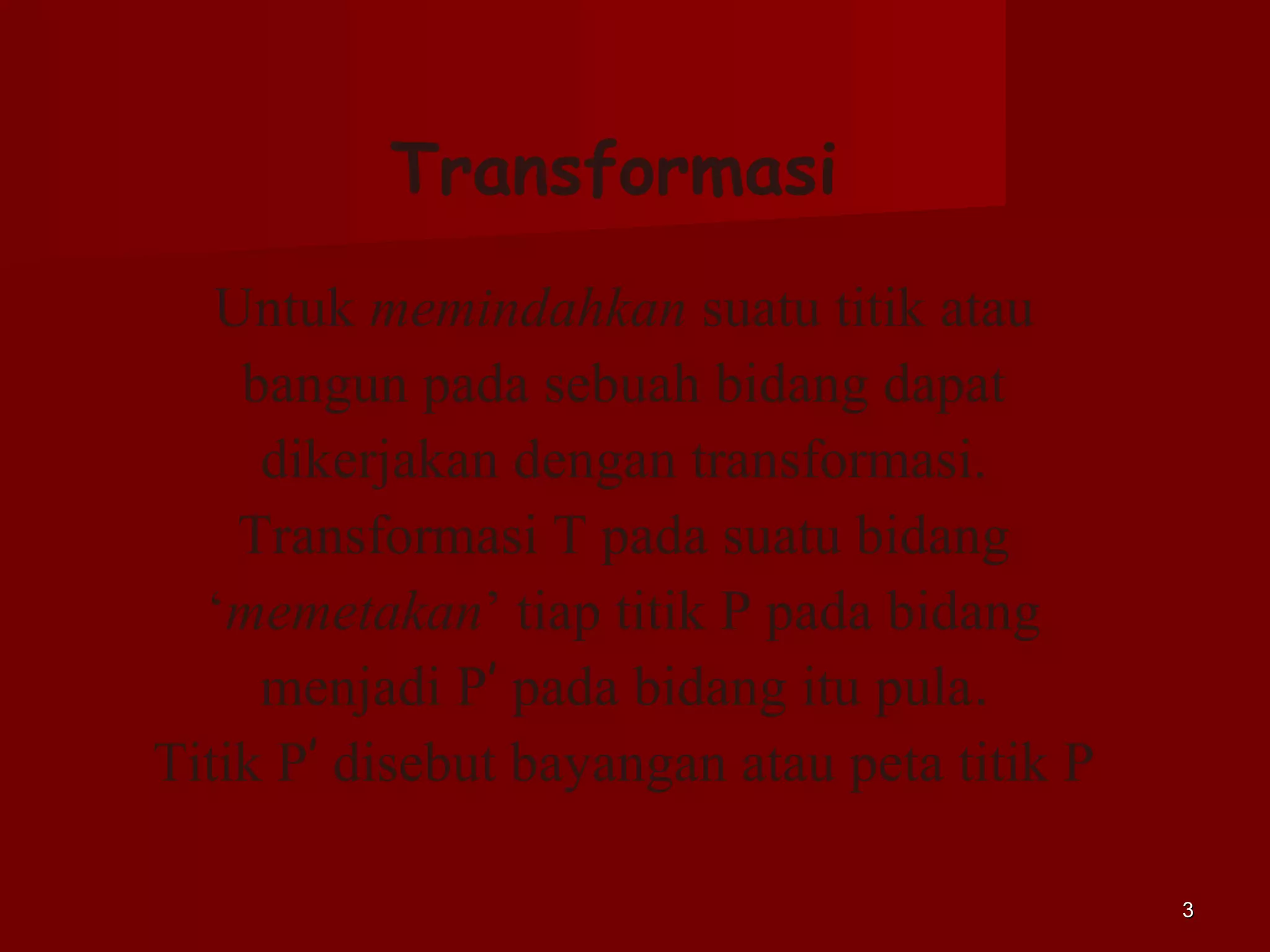 Transformasi(translasi rotasi-dilatasi) | PPT
