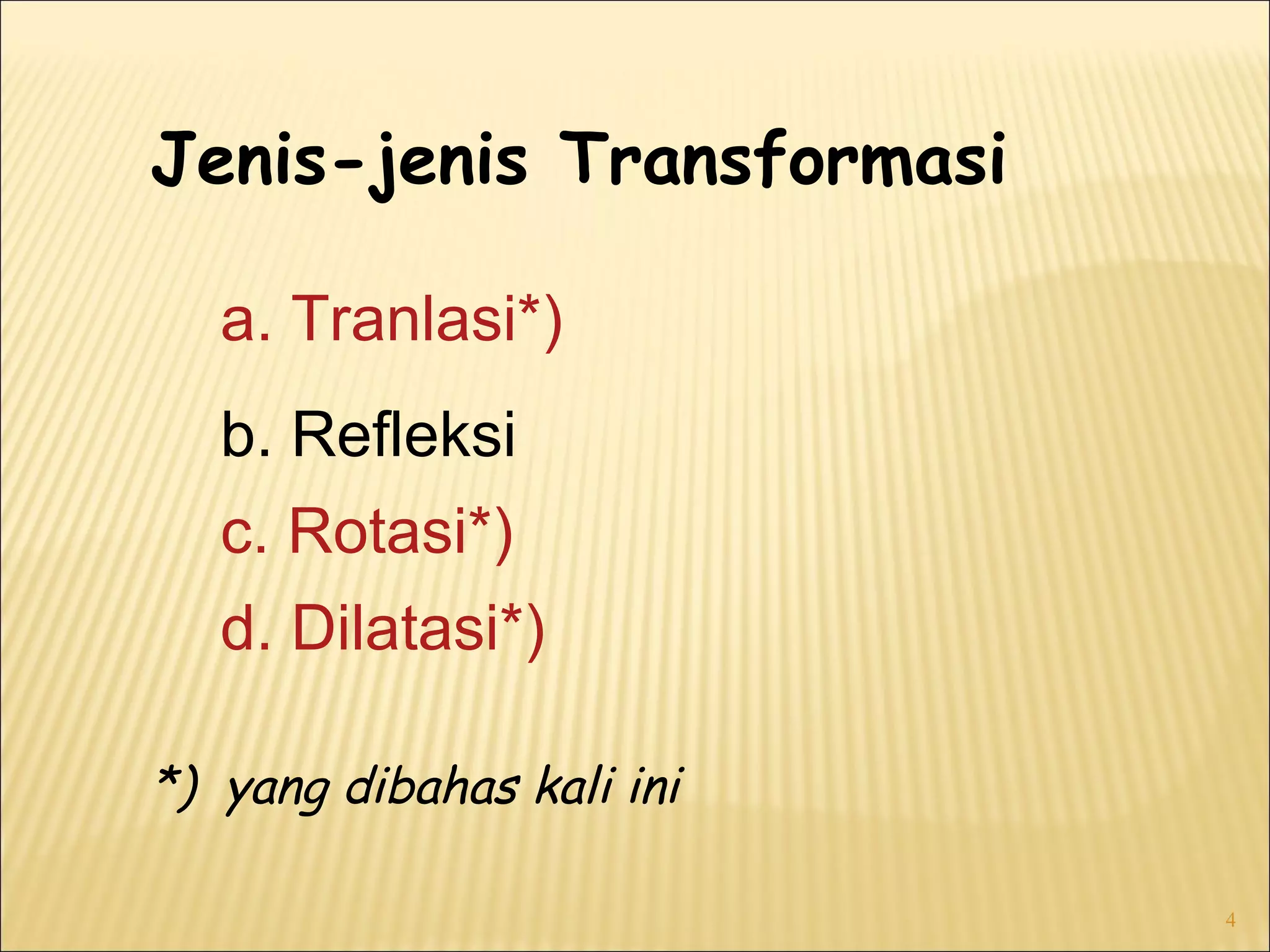 Transformasi (Translasi, Rotasi Dan Dilatasi) | PPT