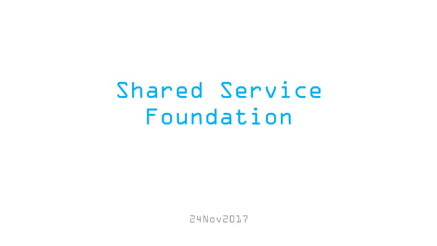 Shared Services Foundation | PDF