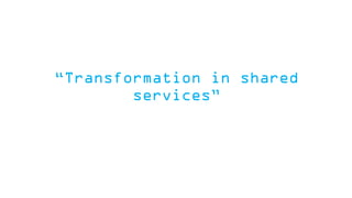 Shared Services Foundation | PDF