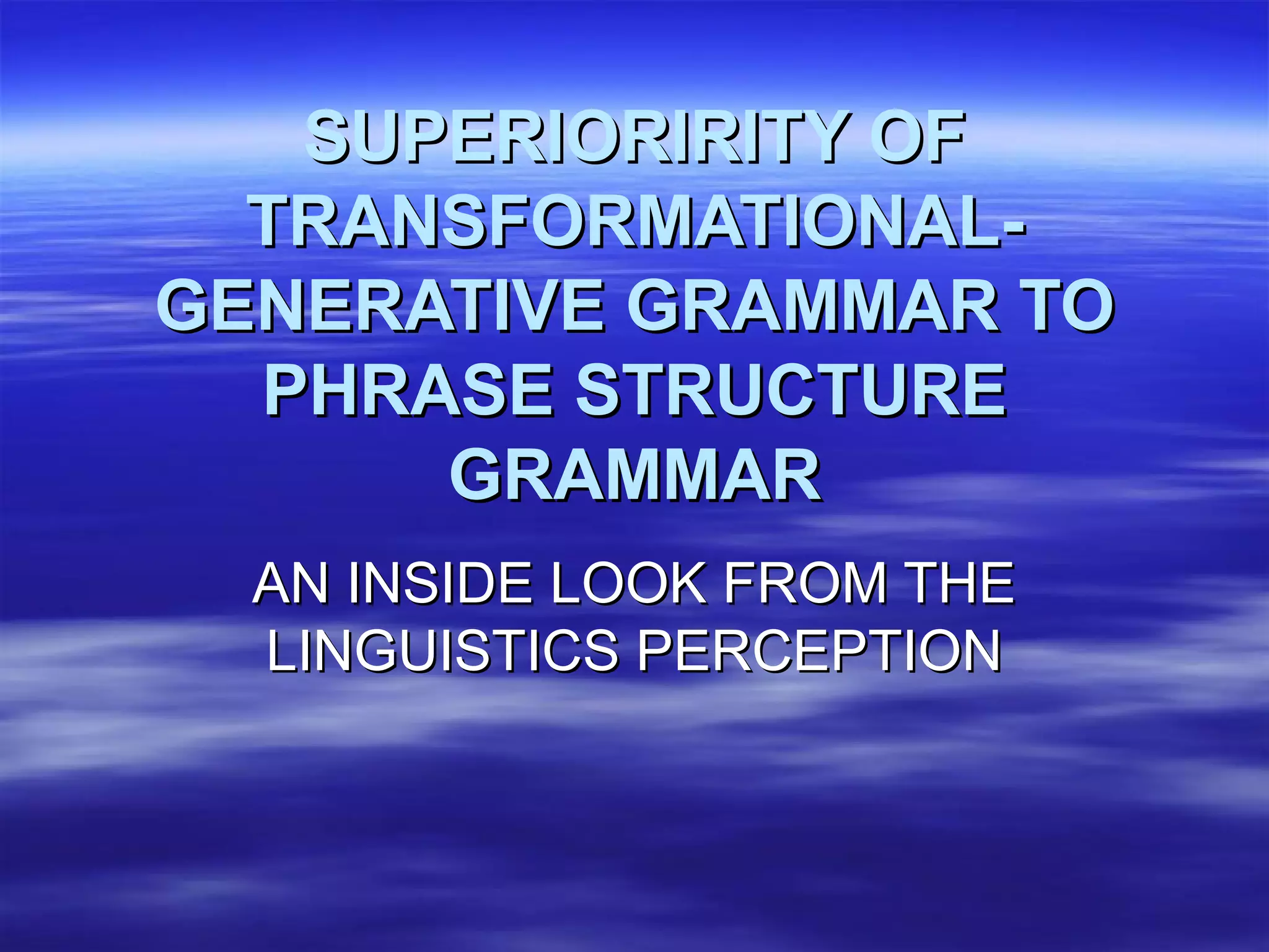 Transformational generative grammar | PPT