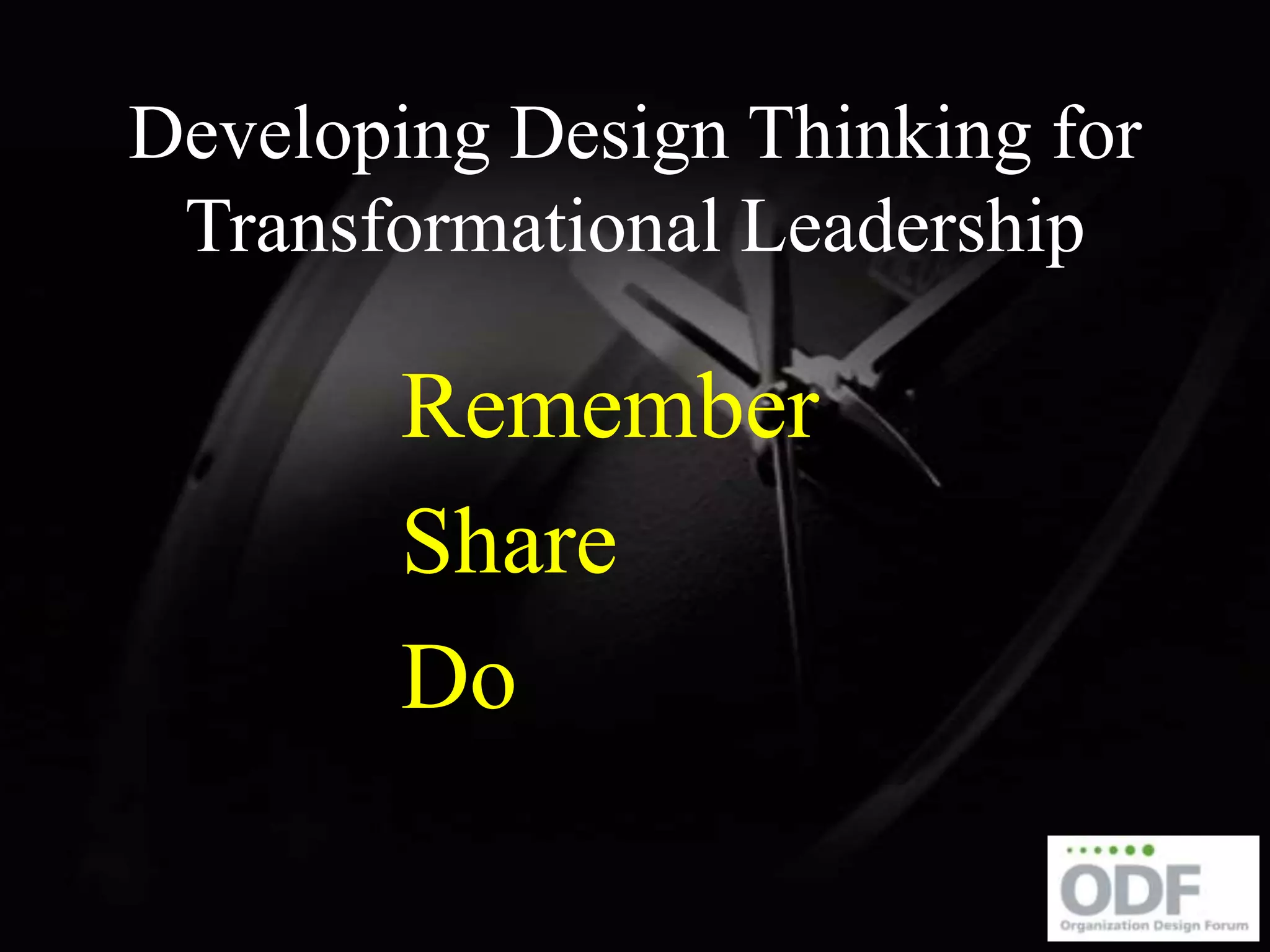 Organizational Design Thinking for Transformational Leadership | PPTX