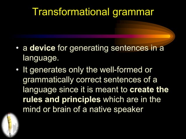 Transformational Grammar by: Noam Chomsky | PPTX | Technology & Computing