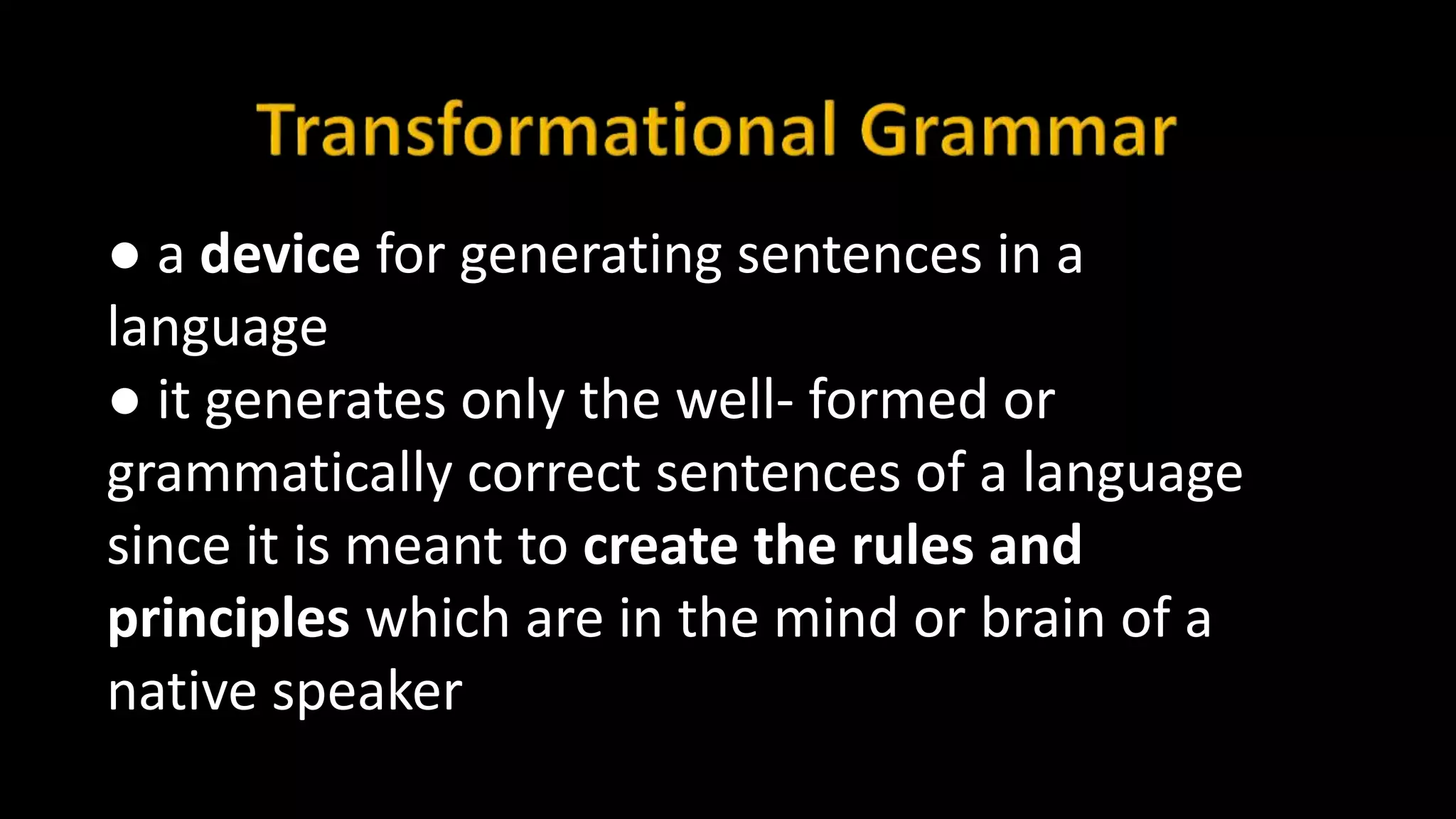 Transformational Grammar | PPTX | Programming Languages | Computing